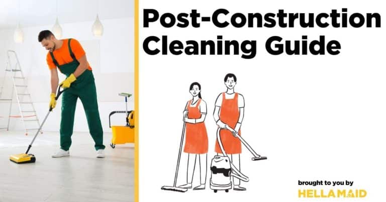 Full Guide to Post-Construction Cleaning